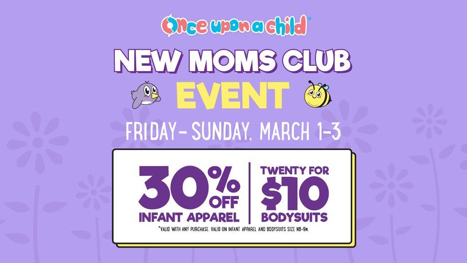 New Moms Club Weekend, Once Upon A Child- Daytona Beach, 1 March to 3 ...