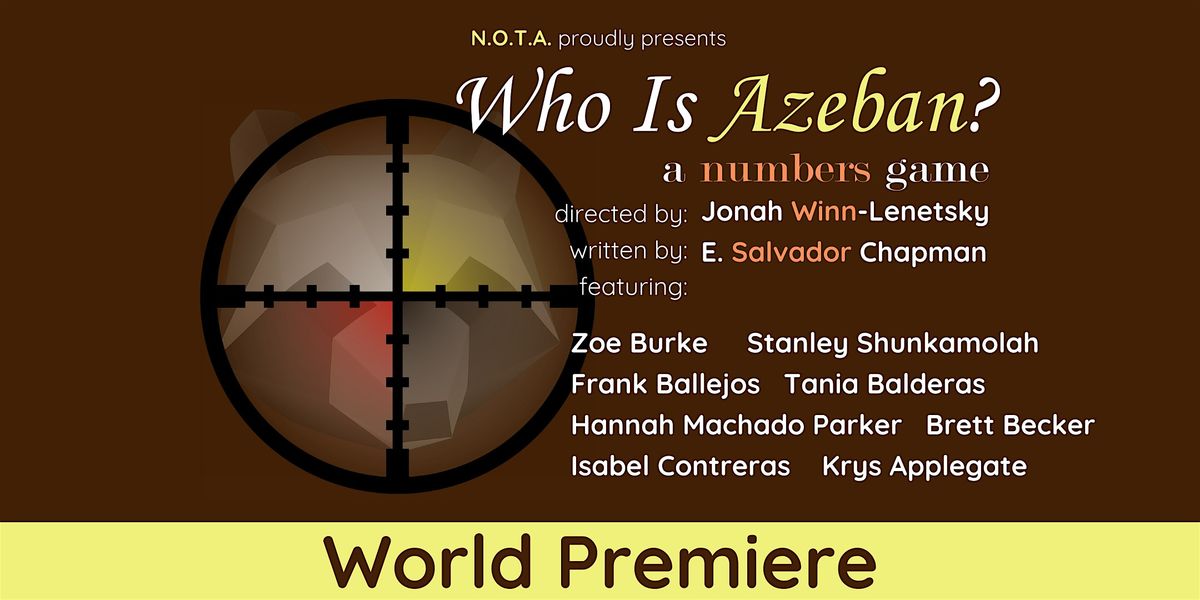 Who Is Azeban - Wednesday Performance, New Mexico Actors Lab, Santa Fe ...