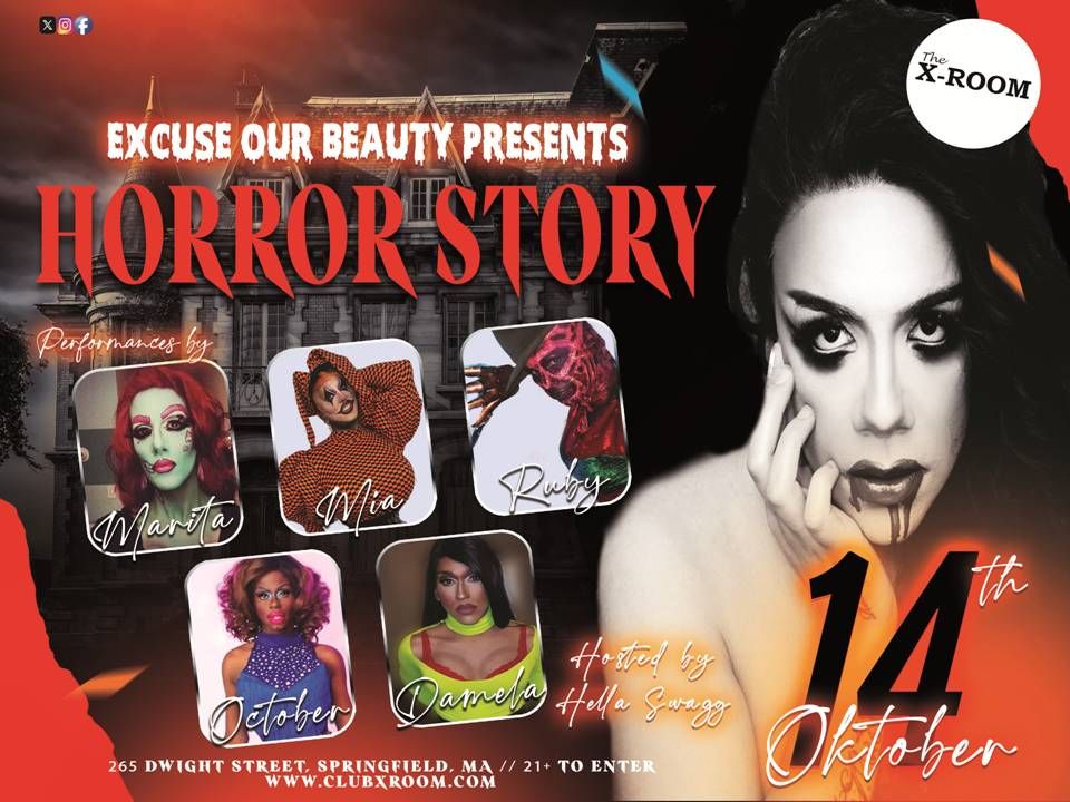 EOB PRESENTS: Horror Story, The X-Room, Springfield, 14 October to 15 ...
