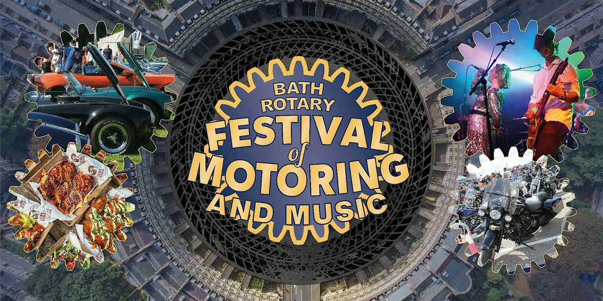 Bath Rotary Festival of Motoring and Music 2026, Walcot Rugby Ground ...