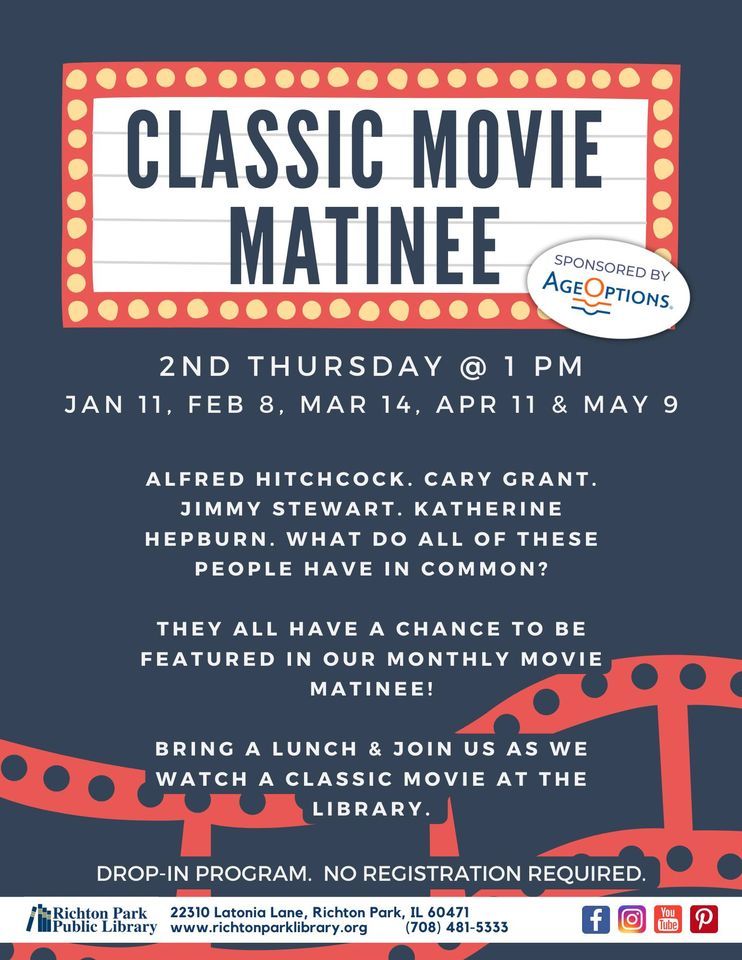 Classic Movie Matinee, 22310 Latonia Ln Richton Park, IL, United States ...