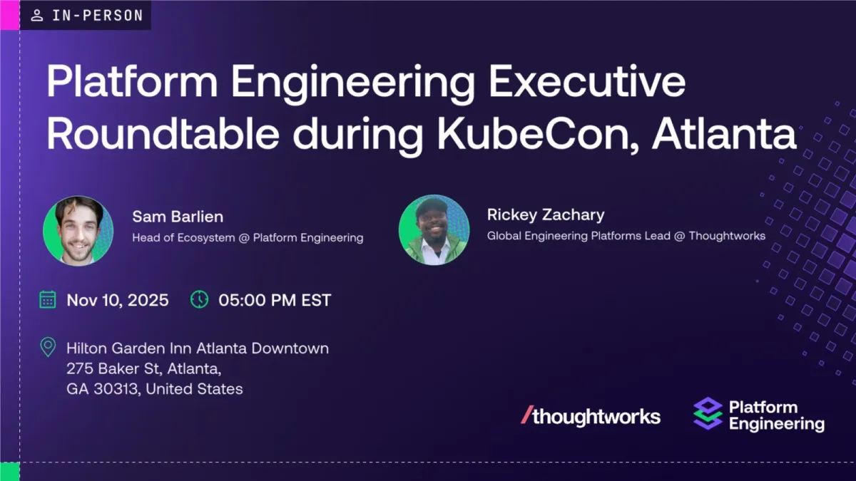 Platform Engineering Executive Roundtable during KubeCon, Atlanta ...