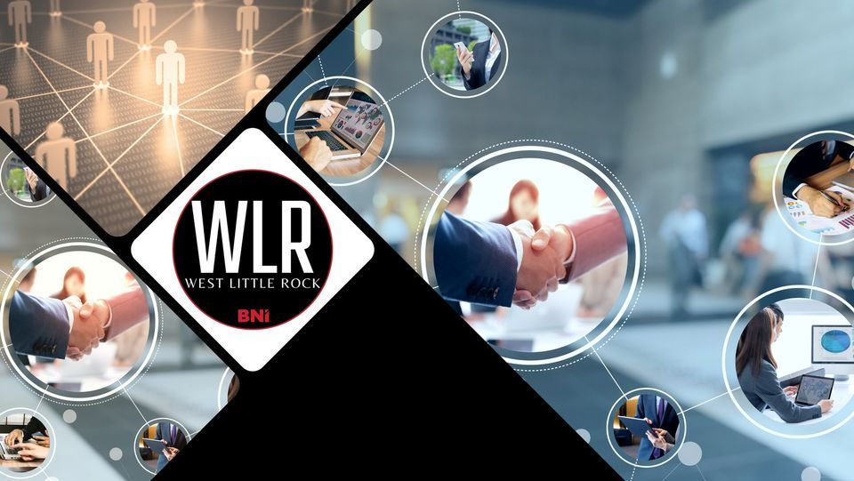 WLR BNI Weekly Meeting (February 1), Chenal Promenade, Little Rock, 1 ...