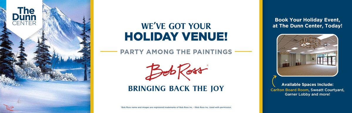 Bob Ross Bringing Back The Joy at Dunn Center for the Performing Arts ...
