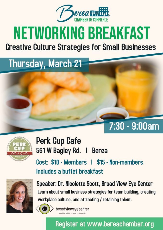 Networking Breakfast: Creative Culture Strategies for Small Businesses, Perk-cUP! Cafe, Berea ...