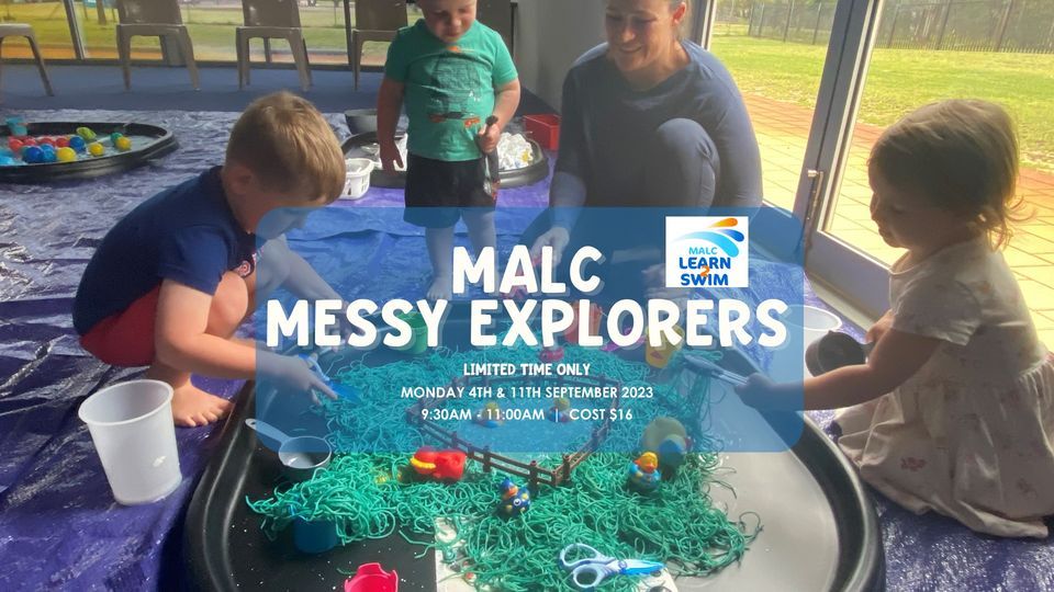 MALC Messy Explorers, The MALC Pinjarra, Rockingham, 4 September 2023 ...