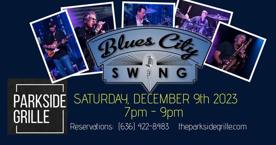 Blues City Swing plays the Parkside Grille, Parkside Grille, Eureka, 9 ...