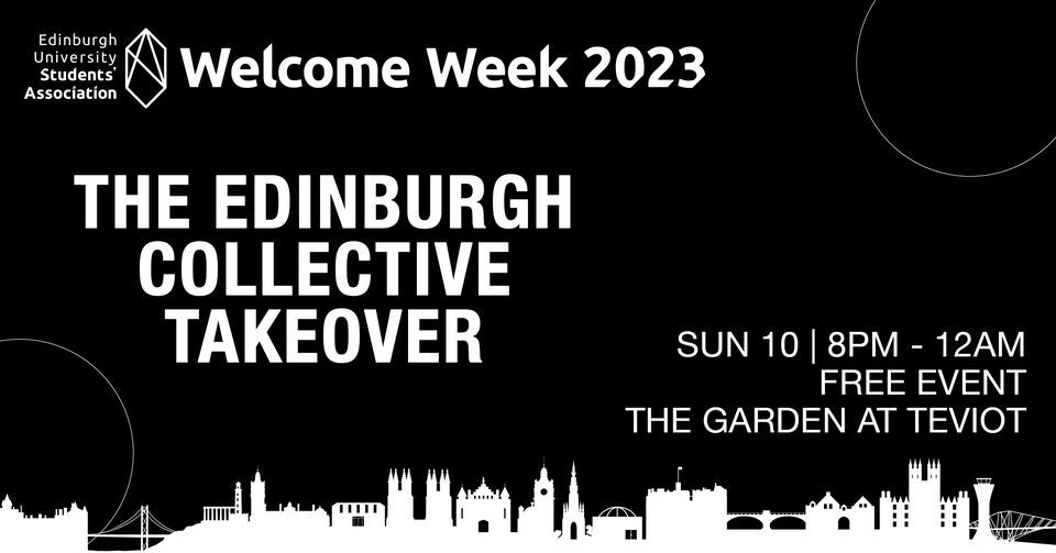 Welcome Week 2023: The Edinburgh Collective Takeover, The Garden at ...