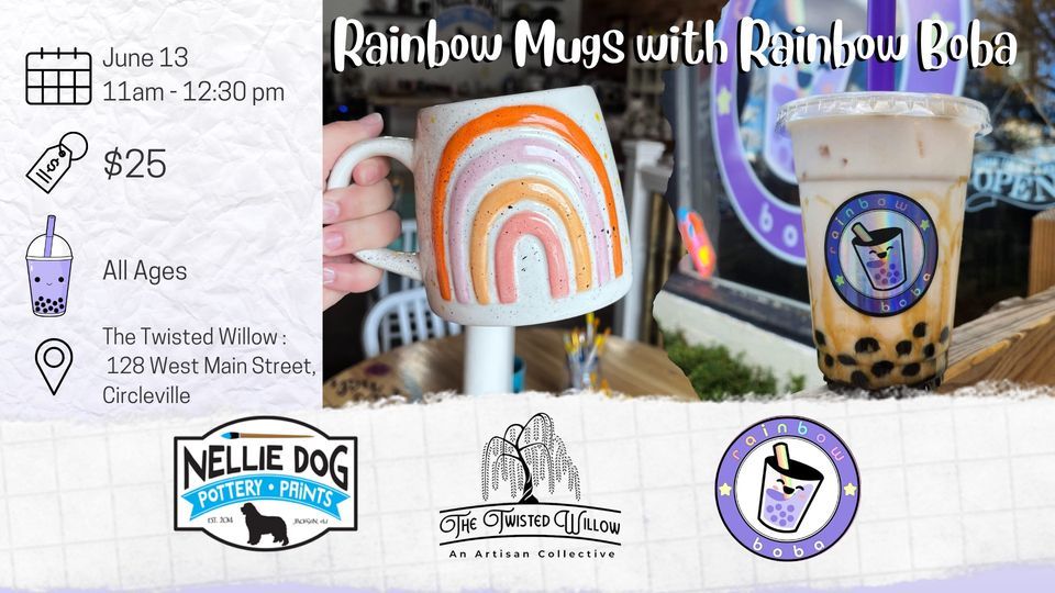 Circleville: Rainbow Mugs with Rainbow Boba, The Twisted Willow ...