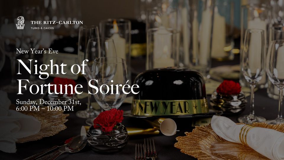 New Years Eve "Night of Fortune" Soirée, The Ritz-Carlton, Turks and ...