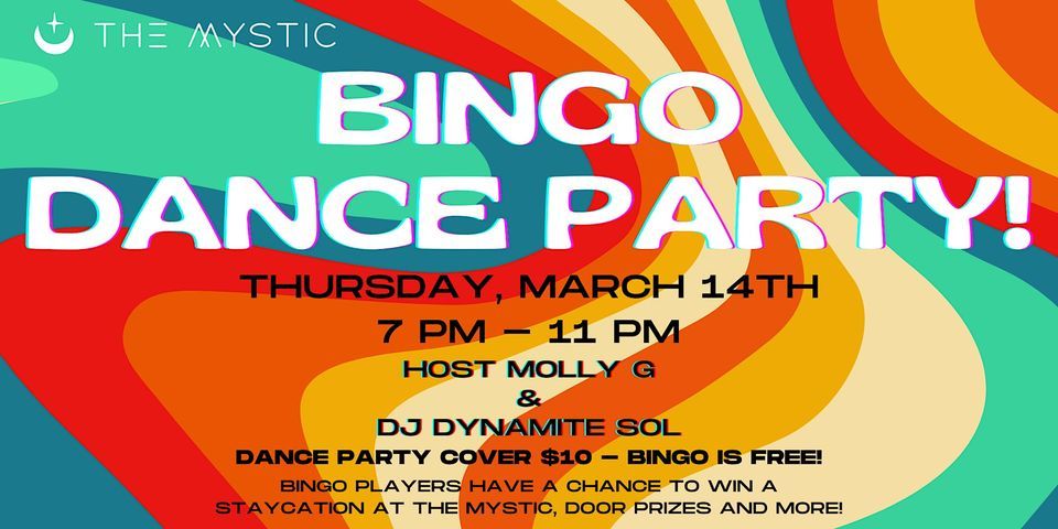 "Bingo Dance Party" - w/ Host MOLLY G and DJ DYNAMITE SOL, 2810 ...