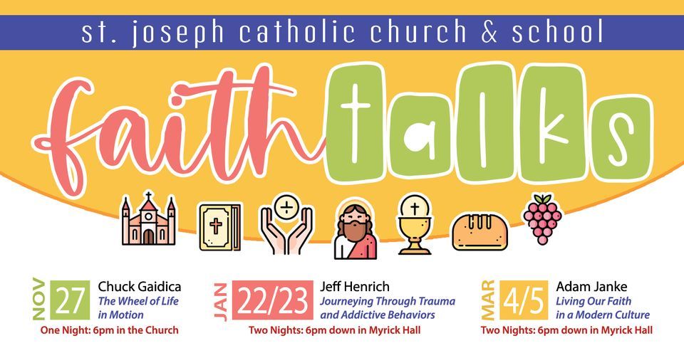 Faith Talk with Chuck Gaidica: The Wheel of Life in Motion, St. Joseph ...