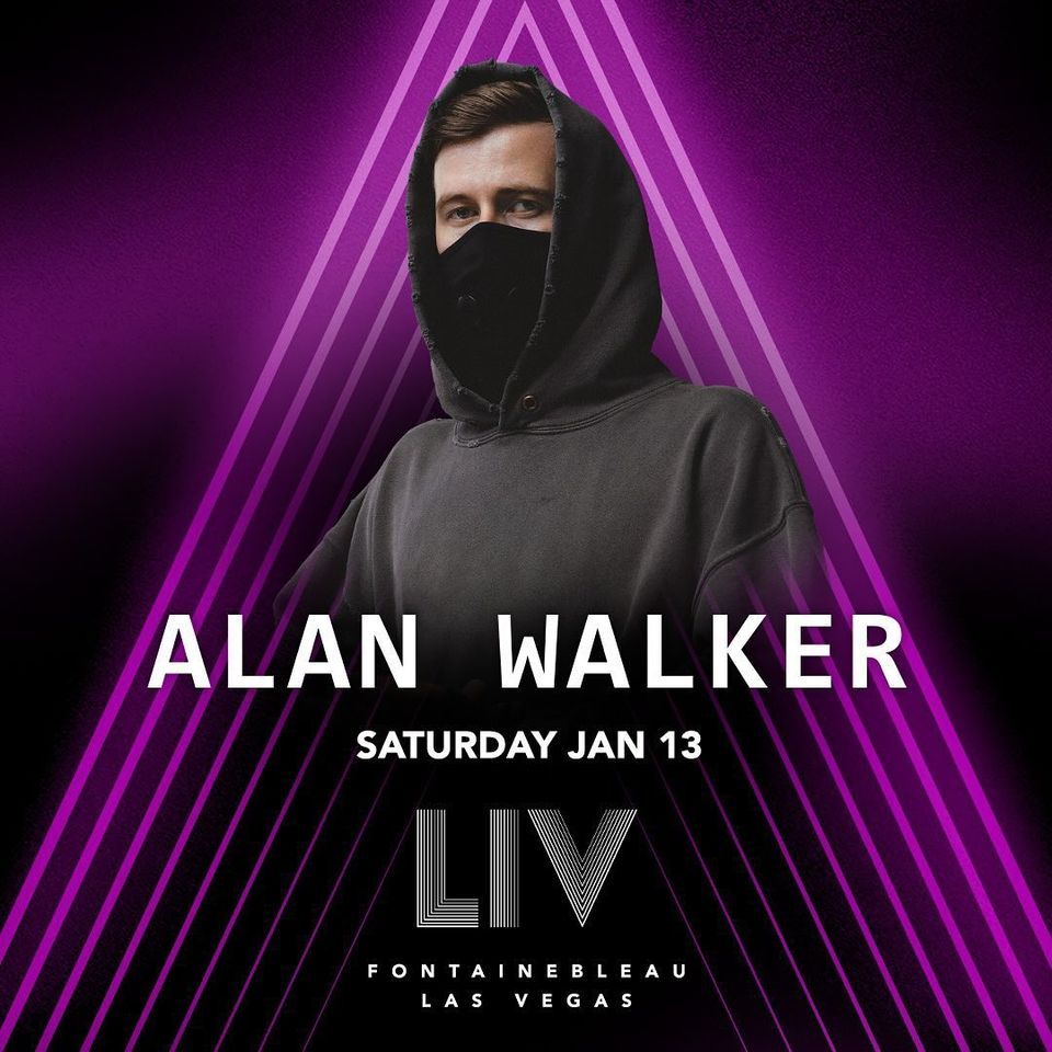 LIV Nightclub Alan Walker - Guest-list & Bottle Service , LIV Las Vegas ...
