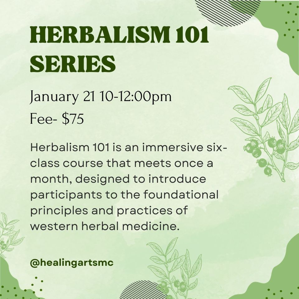 Herbalism 101 series, Healing Arts Metaphysical Center, Inc., Batavia, 21 January 2024 | AllEvents