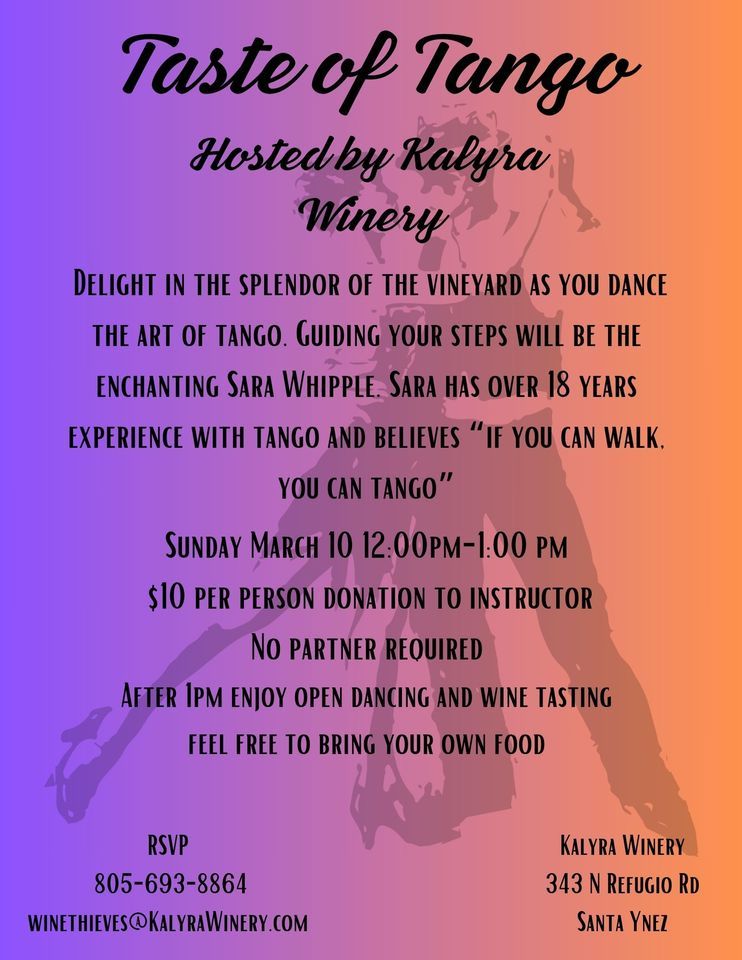 Taste of Tango, Kalyra Winery, Santa Ynez, March 10 2024 | AllEvents.in