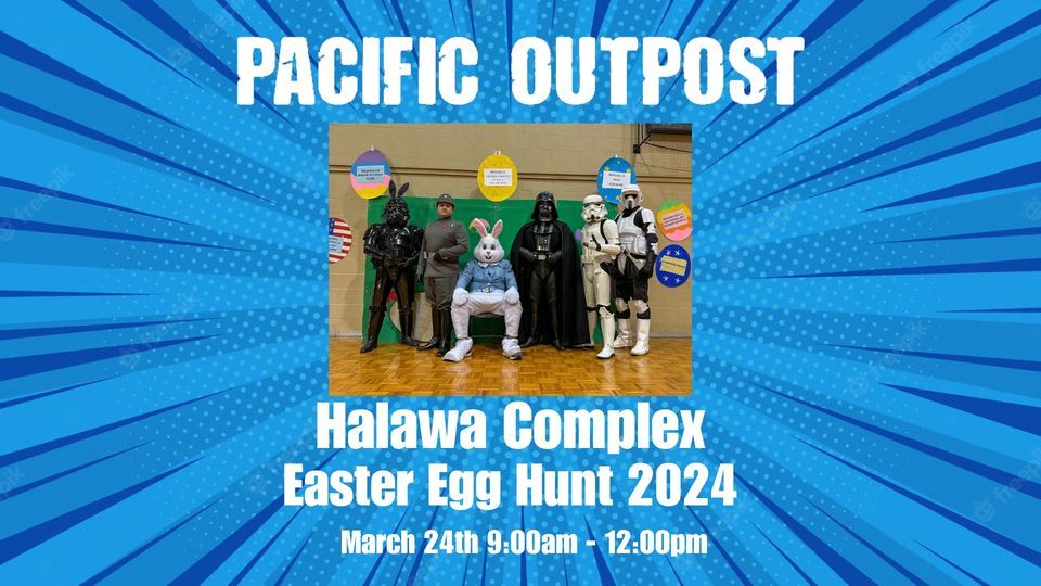 Halawa Complex Easter Egg Hunt 2024, Halawa District Park, Aiea, 24 ...