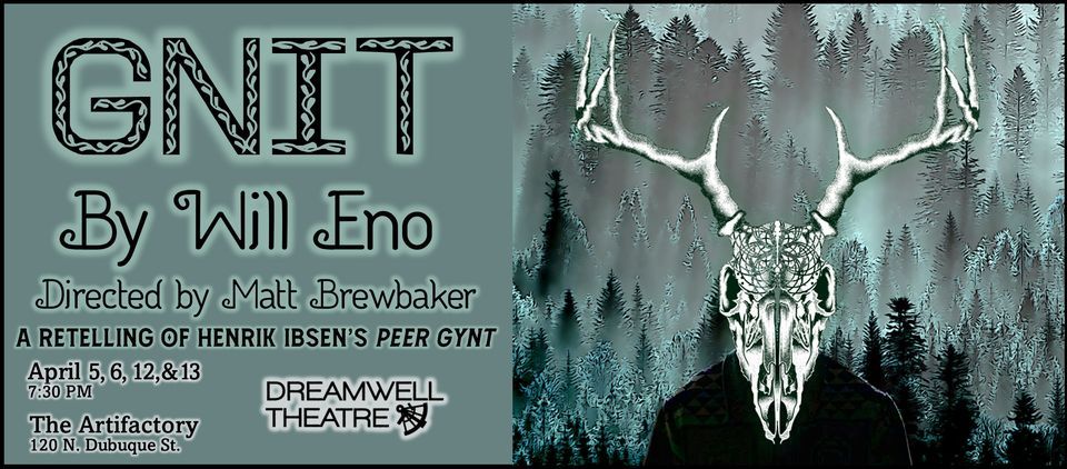 Dreamwell Theatre Auditions for GNIT by WILL ENO, Iowa City Public ...