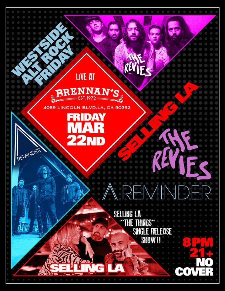 A Reminder, Selling LA, The Revies live at Brennans, Brennan's, Marina ...