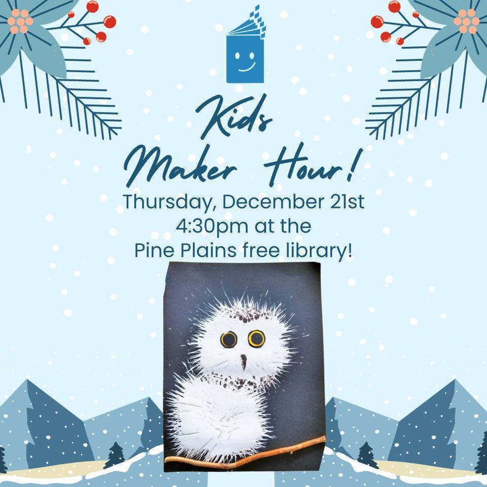 Kids Maker Hour, Pine Plains Free Library, 21 December 2023 | AllEvents.in