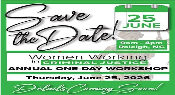 Women Working In Criminal Justice Workshop, The Life Enrichment Center ...