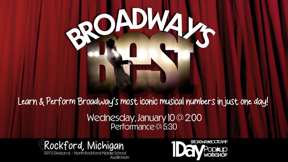 Broadways Best 1Day Broadway Bootcamp @ Rockford, 397 E Division St ...