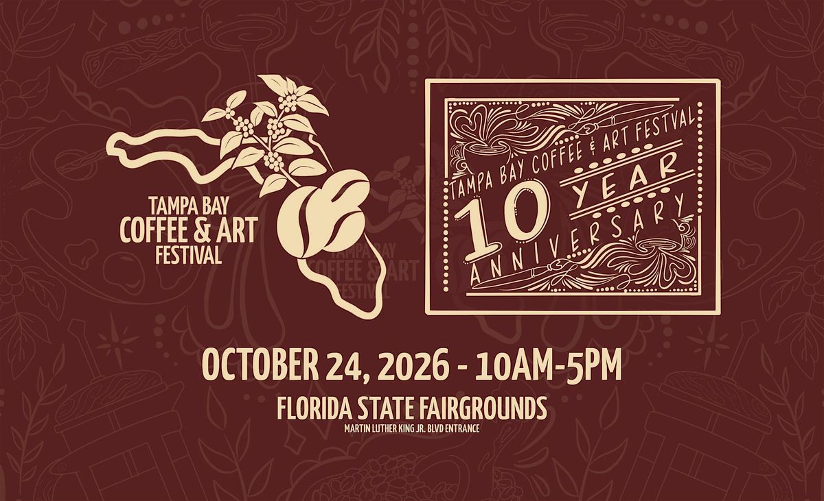 Tampa Bay Coffee & Art Festival Fall 2026, Florida State Fairgrounds ...