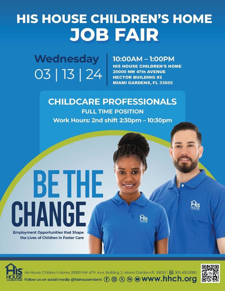 Job Fair at His House Childrens Home , 20000 NW 47th Ave, Miami, FL ...