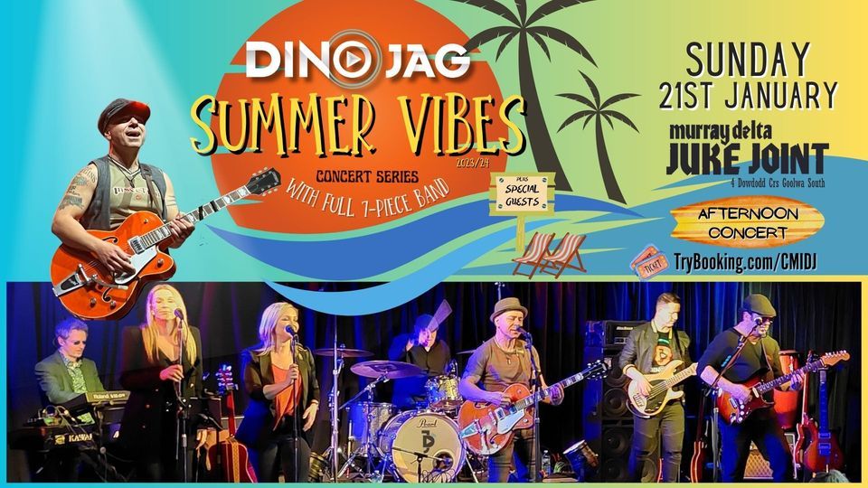 Dino Jag "Summer Vibes" Concert, Murray Delta Juke Joint, Victor Harbor ...