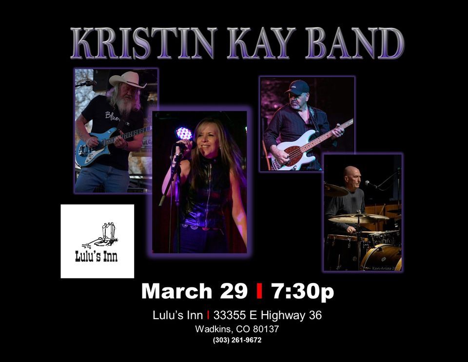 Kristin Kay Band @ Lulus Inn, Lulus Inn, Watkins, 29 March 2024 ...
