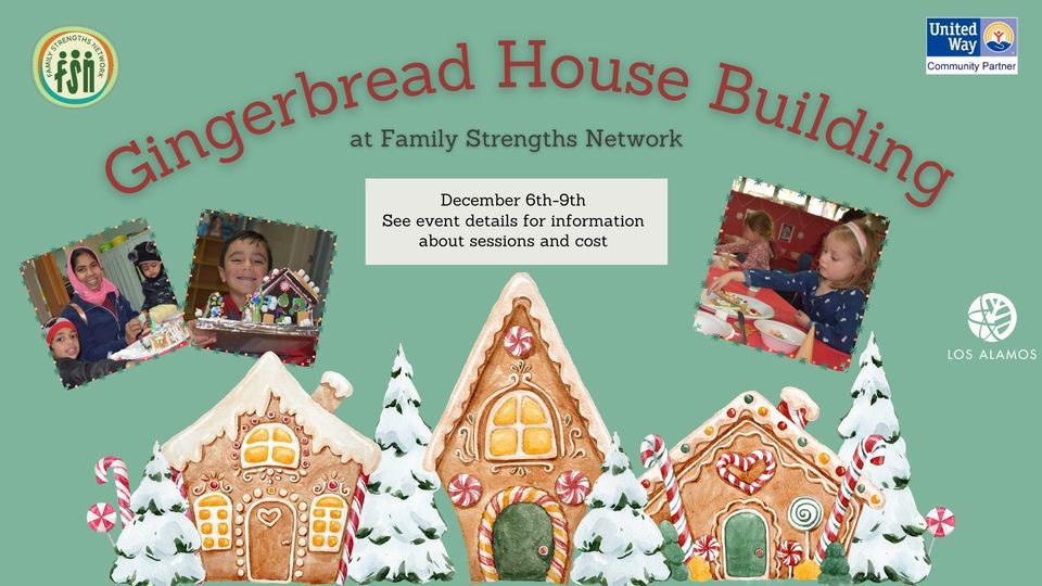 Gingerbread House Building, Family Strengths Network, Cochiti Lake, 6 ...