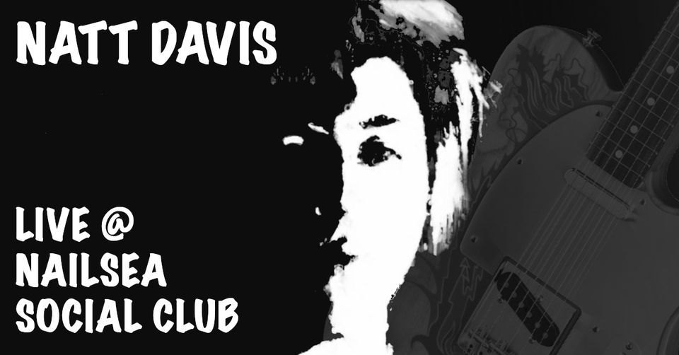 Natt Davis live in Nailsea, Nailsea Social Club, March 9 2024 ...