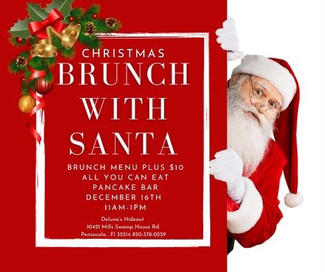 Brunch with Santa , DeLuna’s Hideout Oyster Bar & Grill, Pensacola, 16 ...