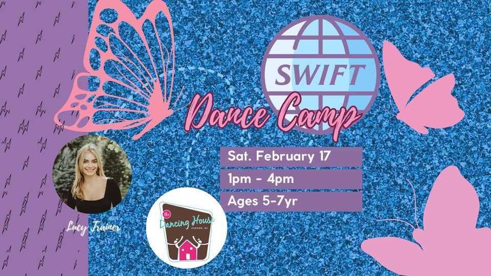 Swiftie Dance Camp ages 5-7yr., The Dancing House, Hudson, 17 February ...
