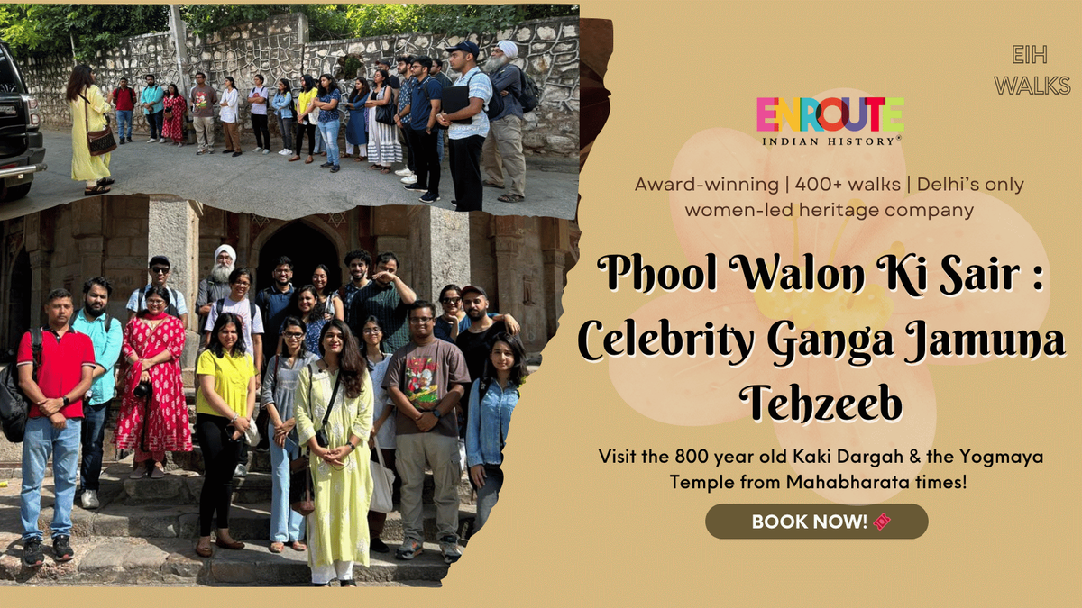 Phool Walon Ki Sair: Heritage Walk, Aam Bagh, New Delhi, 27 July 2025 ...