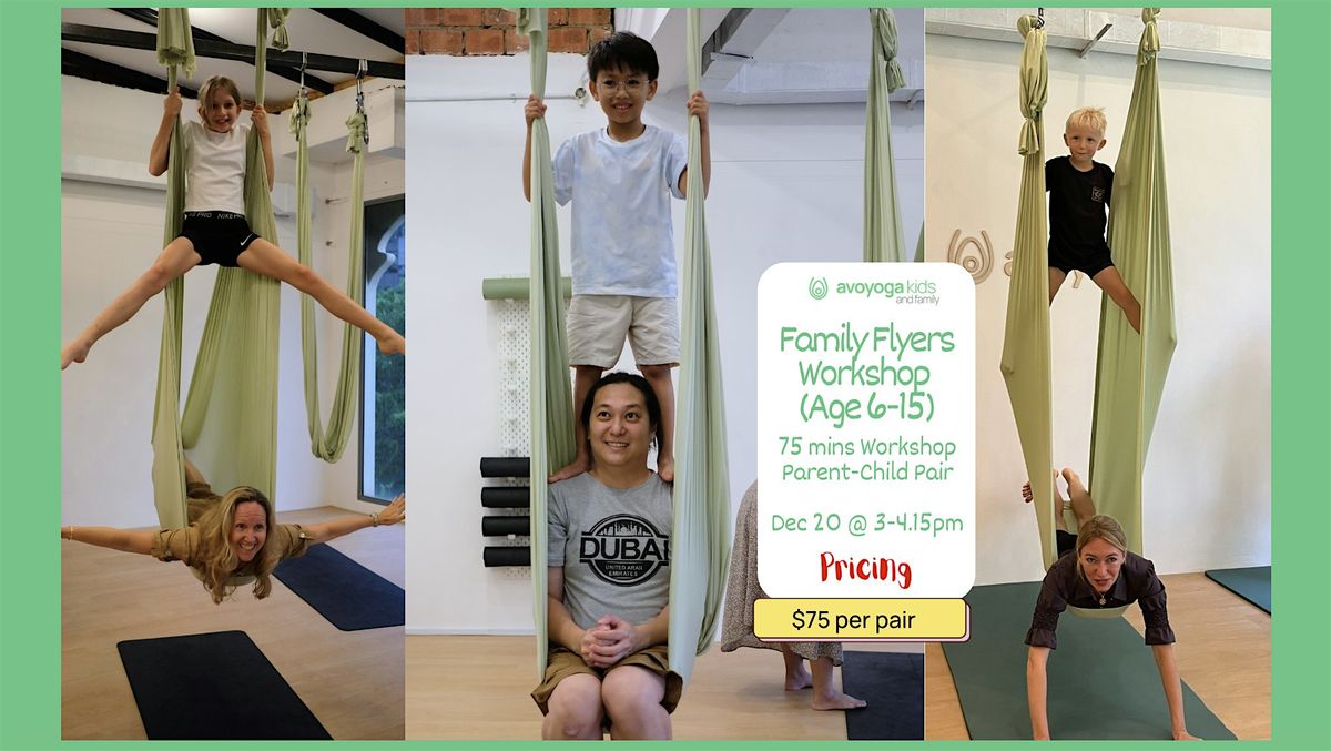 Family Flyers Aerial Workshop (Age 6-15), Avoyoga Studio, Singapore, 20 ...
