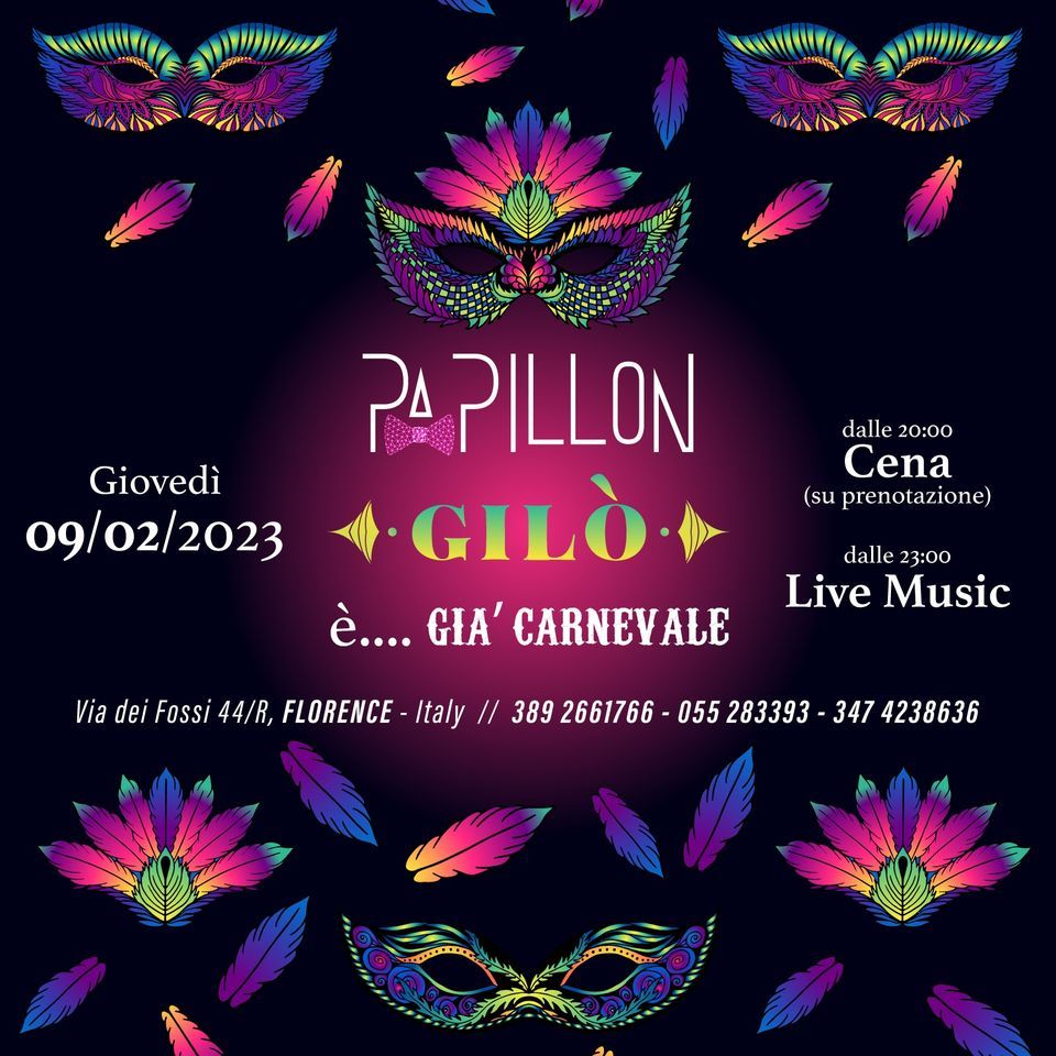 Ogni Giovedì è Papillon da Gilò , Gilò, Florence, 9 February to 10 ...