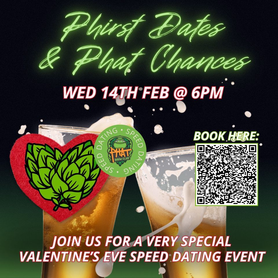 Phirst Dates & Phat Chances Speed Dating Event, PHat Brew Club, Perth ...
