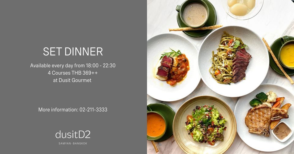 4-Course Dinner Set, dusitD2 Samyan Bangkok, 30 November 2023 ...