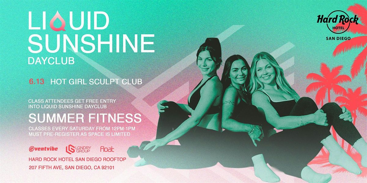 LGNDRY Presents: Rooftop Fitness Class @ Hard Rock ft. Hot Girl Sculpt ...