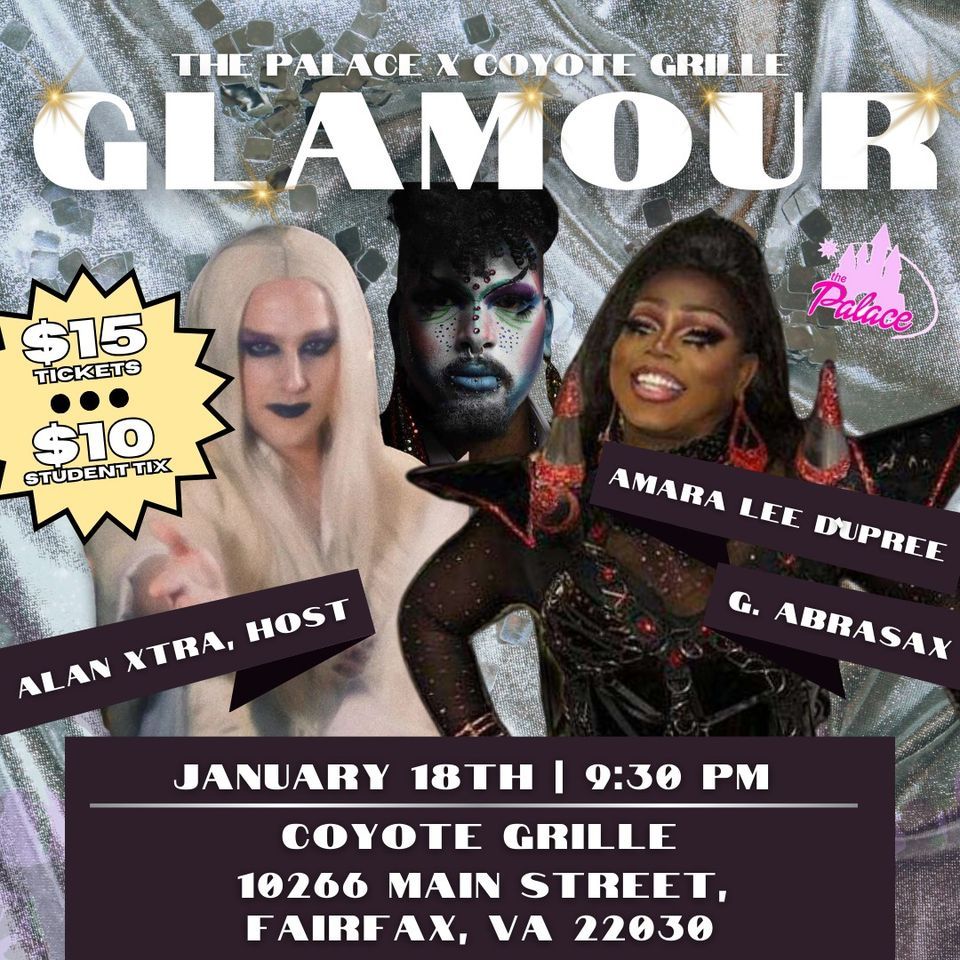 Glamour: a Drag Show by The Palace, 3950 University Dr Suite 210 ...