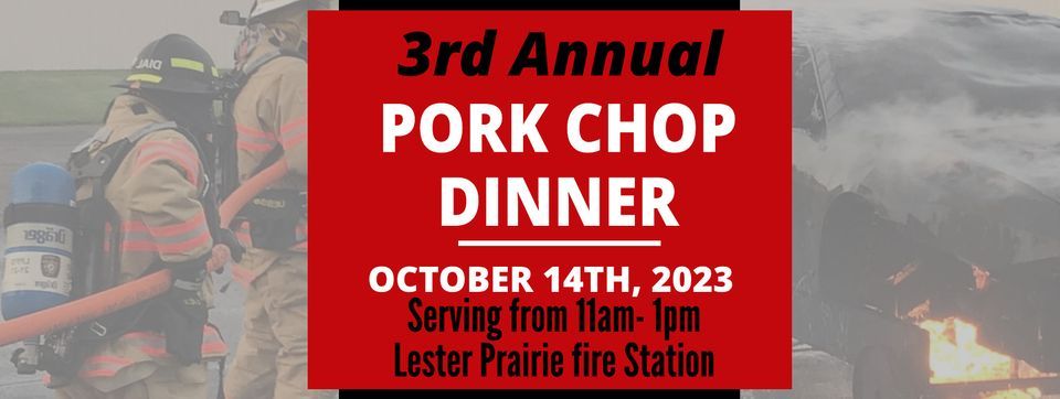 Annual Pork Chop Dinner - Lester Prairie Fire Department, Lester ...