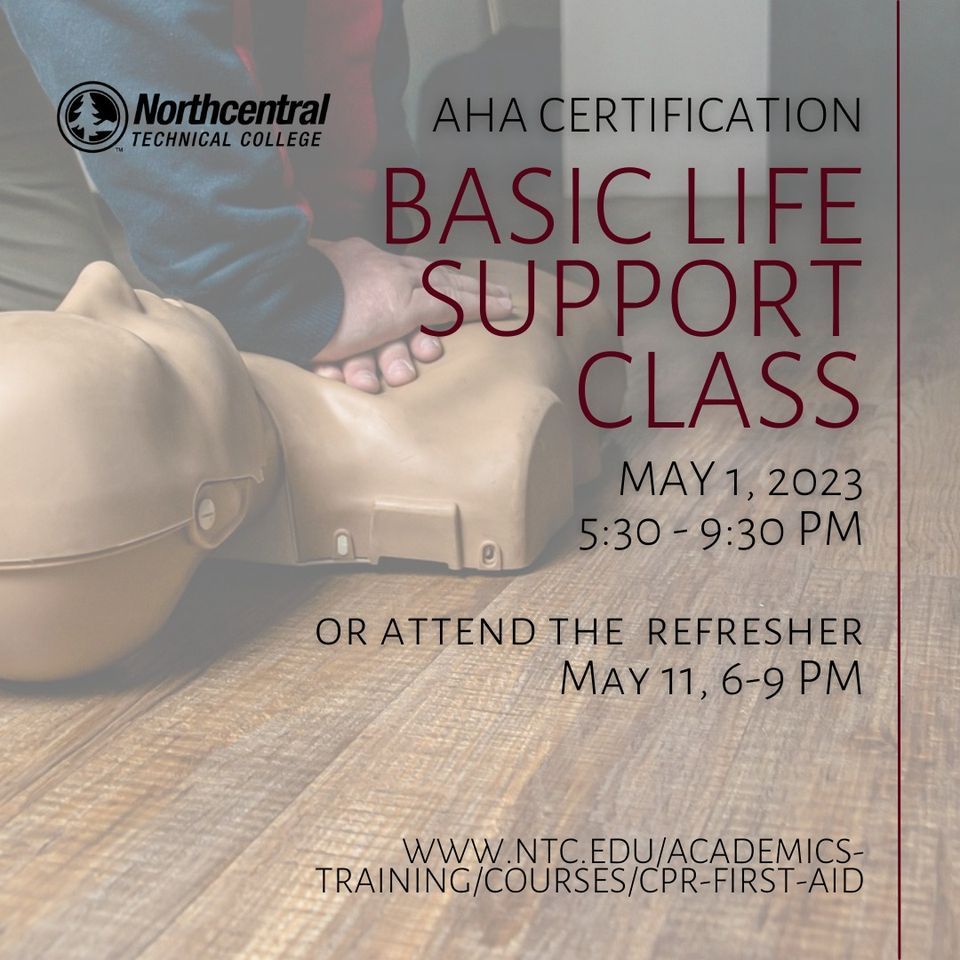Basic Life Support / CPR Refresher Class, NTC Antigo Campus, 11 May ...