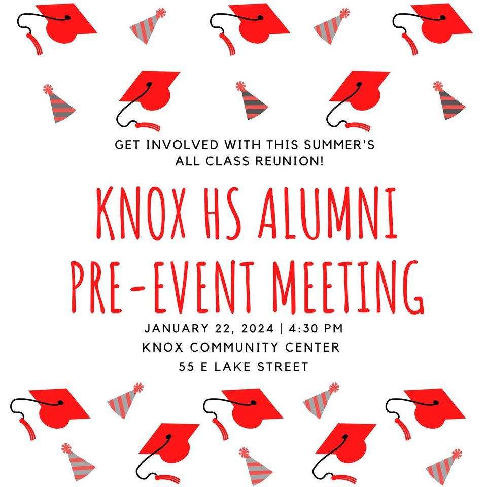 Knox HS Alumni Reunion Pre-Event Meeting, Knox Community Center, 22 ...