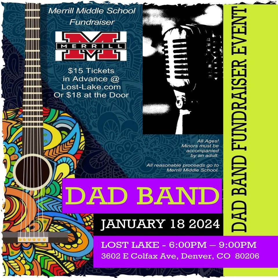 Dad Band - Merrill Middle School Fundraiser, Lost Lake, Denver, 18 ...