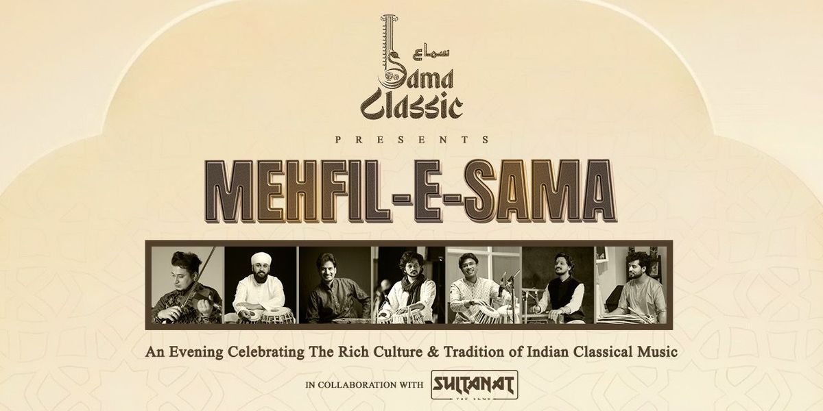 Mehfil-e-Sama by Sama Classic, Triveni Kala Sangam: Delhi, New Delhi, 7 ...