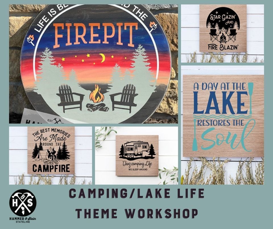 Camping/Lake Time Workshop, Hammer & Stain Stateline, Beloit, 13 June ...