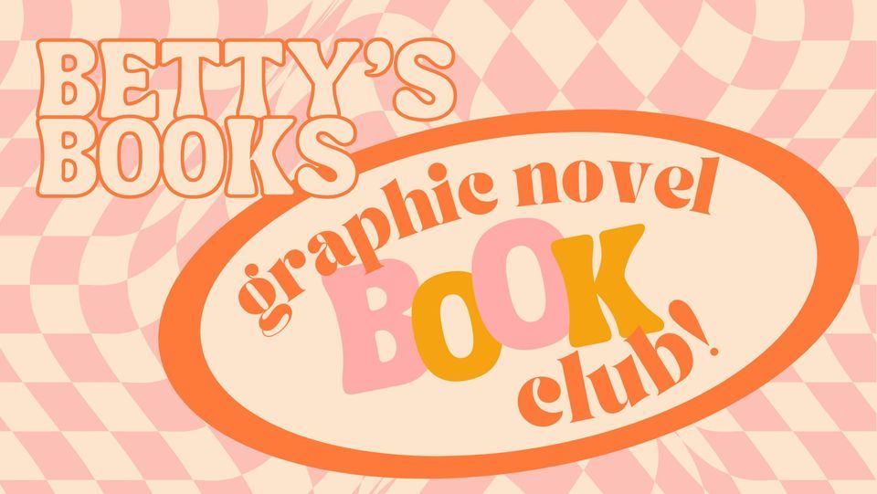 Graphic Novel Book Club, Betty’s Books, Southhampton, 6 December 2023 ...