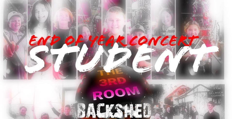 END OF YEAR CONCERT @THE 3RD ROOM, The 3rd Room Backshed, Ravenswood, 2 ...