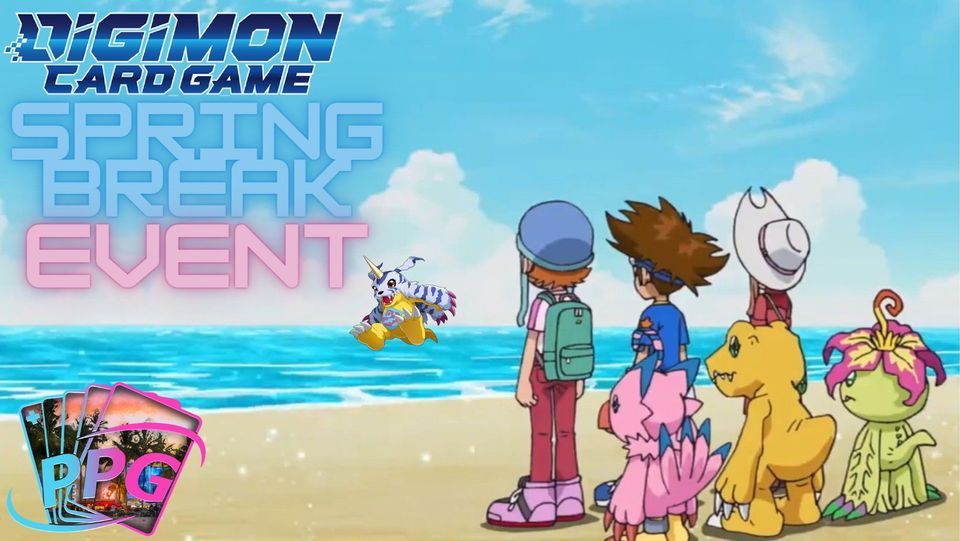 DIGIMON CARD GAME Spring Break Event, Pro-Play Games, Sweetwater, March ...