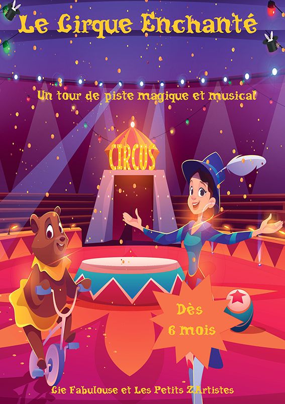 Le cirque enchanté, La comédie de la Roseraie - Toulouse, November 25 ...